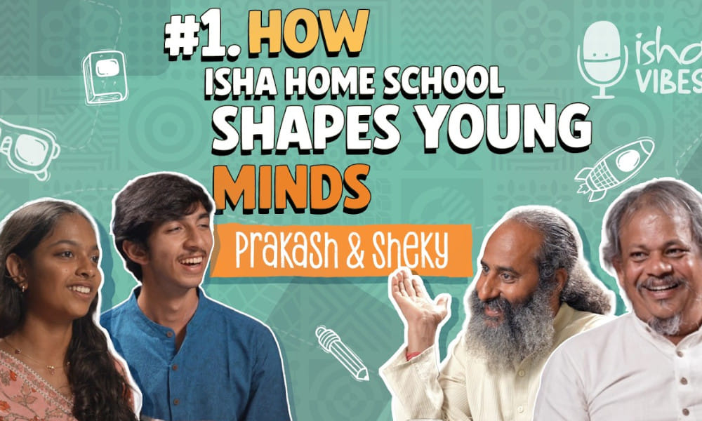 Isha Vibes Ep.1: What Makes Isha Home School Different? | Podcast with ...