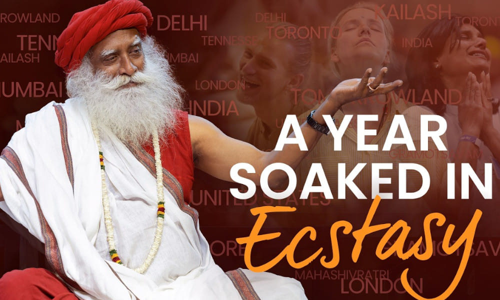 A Year Soaked in Ecstasy – Sadhguru in 2025